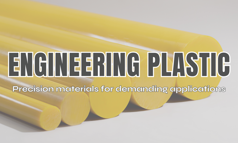 Engineering Plastics – Maker Supplies