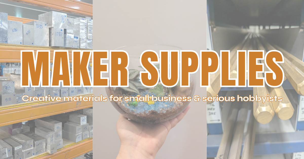 Maker Supplies | Acrylic Blanks, Machining Metals & More